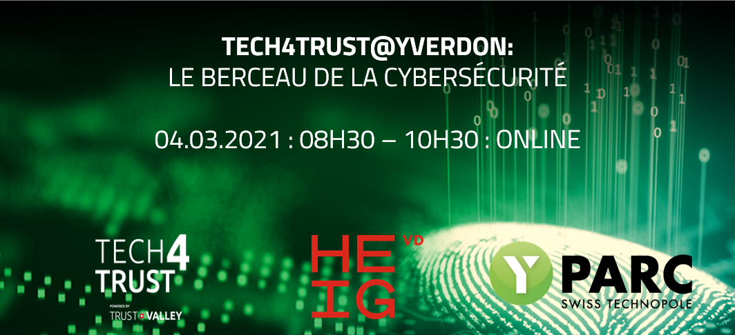 Tech4Trust@Yverdon: le berceau de la cybersécurité - Trust Valley